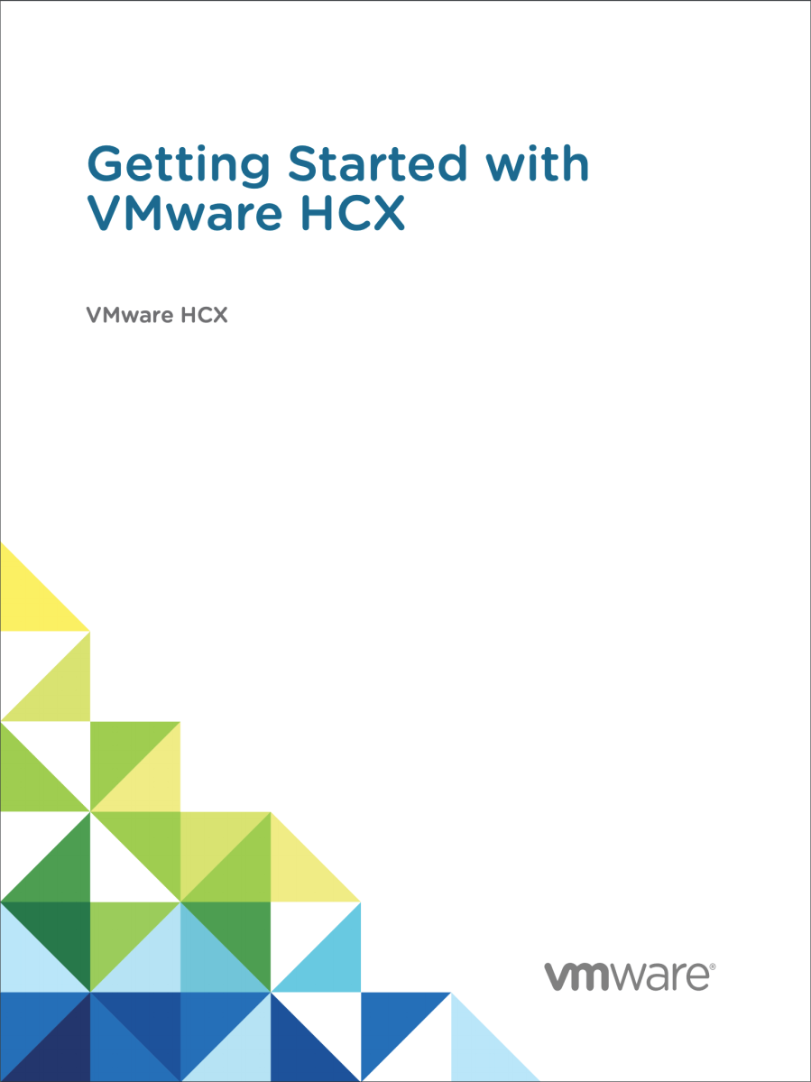 Getting Started with VMware HCX! – VCF CORE ⦿ TECH