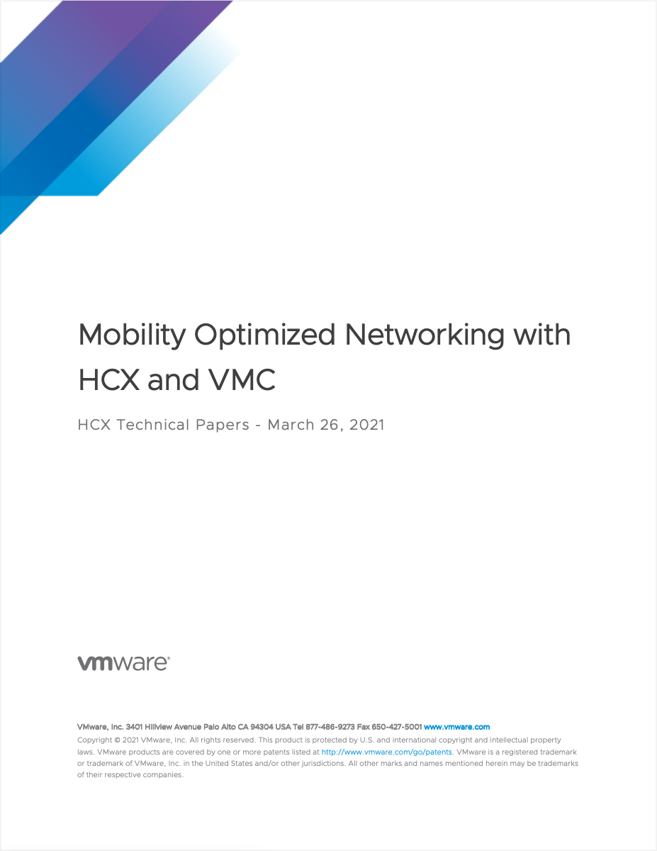 Mobility Optimized Networking in VMC | HCX Tech Paper – VCF CORE ⦿ TECH